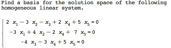 Solved Find a basis for the solution space of the following | Chegg.com