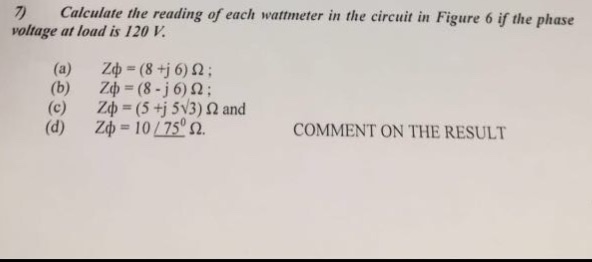 Solved Calculate the reading of each wattmeter in the | Chegg.com
