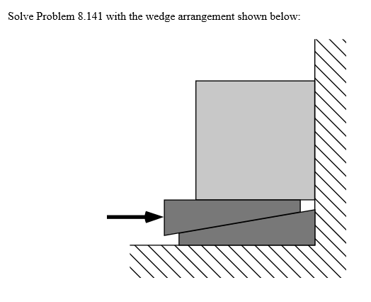Solved From problem 8.141 Vector Mechanics for Engineers: | Chegg.com