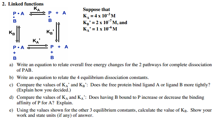 2 Linked Functions Suppose That Ka 4 X 10 3 M Kb