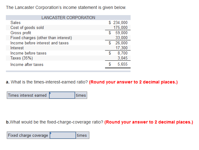 Solved The Lancaster Corporation's income statement is given | Chegg.com