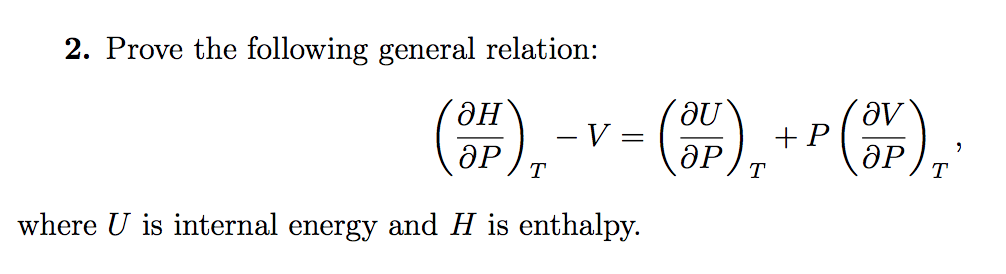 Solved 2. Prove the following general relation: where U is | Chegg.com Solved 2. Prove the following general relation: where U is | Chegg.com