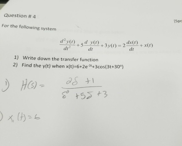 Solved Question # 4 5pc For the following system dt2 dt dt | Chegg.com