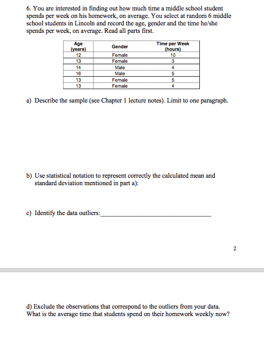 Solved You are interested in finding out how much time a | Chegg.com