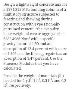 Design a normal strength concrete mix for a 25.98 Mpa | Chegg.com