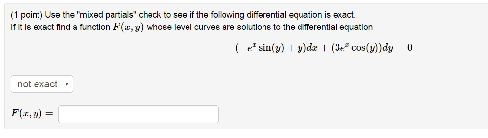 Solved Use the "mixed partials" check to see if the | Chegg.com