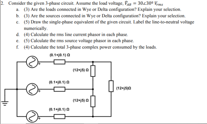 Solved 2. Consider the given 3-phase circuit. Assume the | Chegg.com