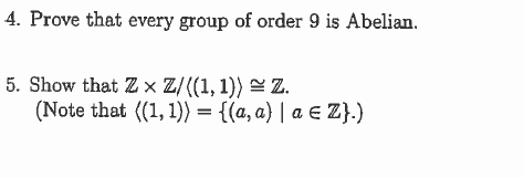 Solved Prove that every group of order 9 is Abelian. Show | Chegg.com