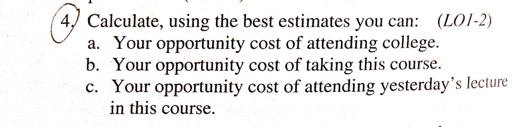 Solved 0 4/ Calculate, using the best estimates you can: | Chegg.com