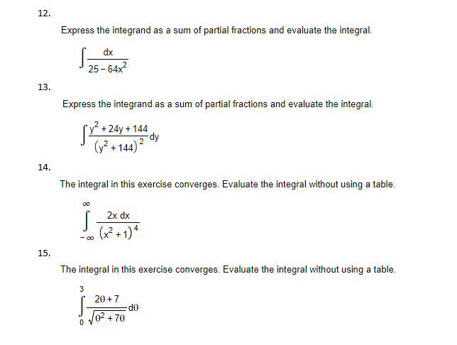 Solved 12. Express the integrand as a sum of partial | Chegg.com