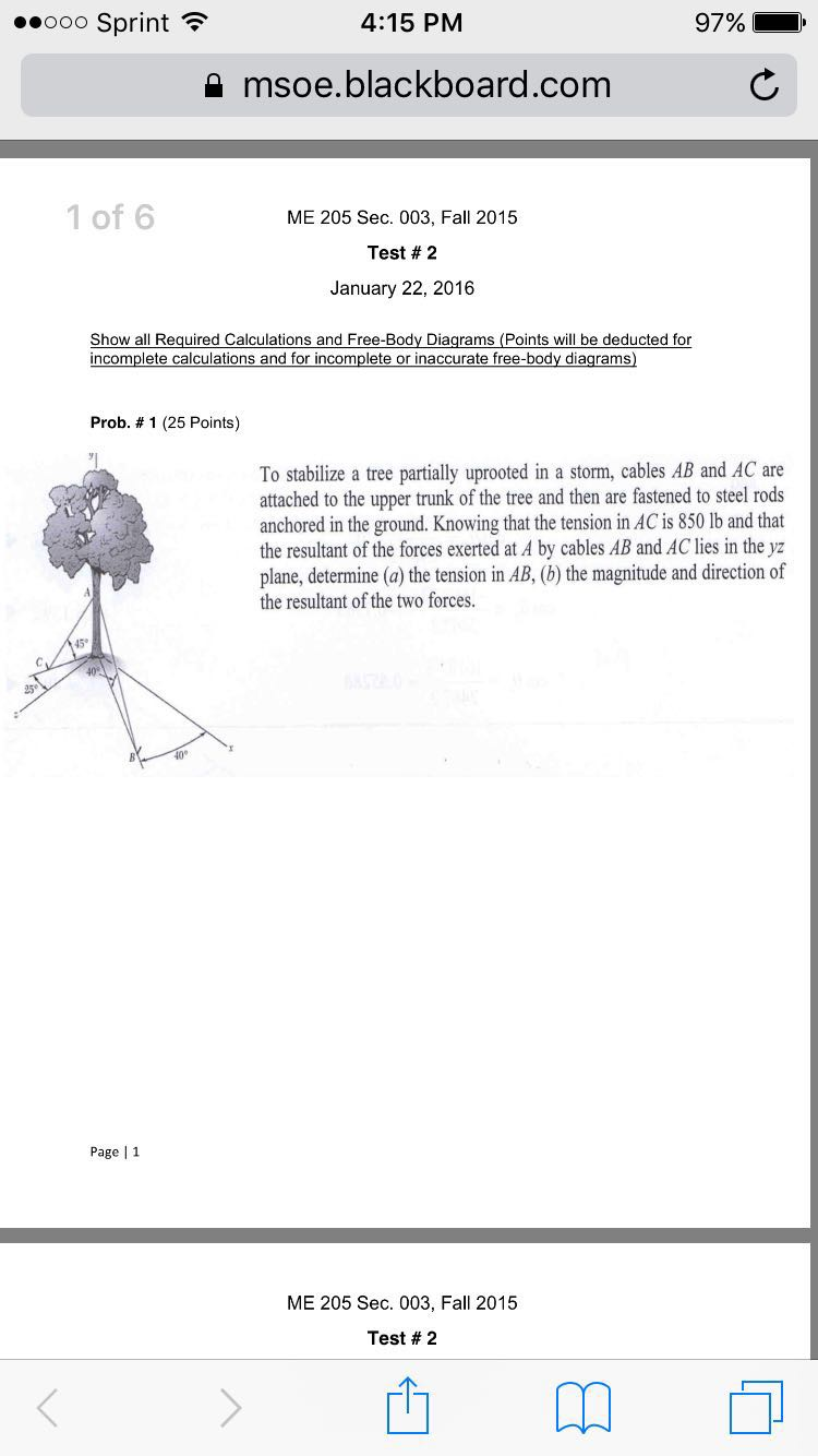 Solved To stabilize a tree partially uprooted in a storm, | Chegg.com