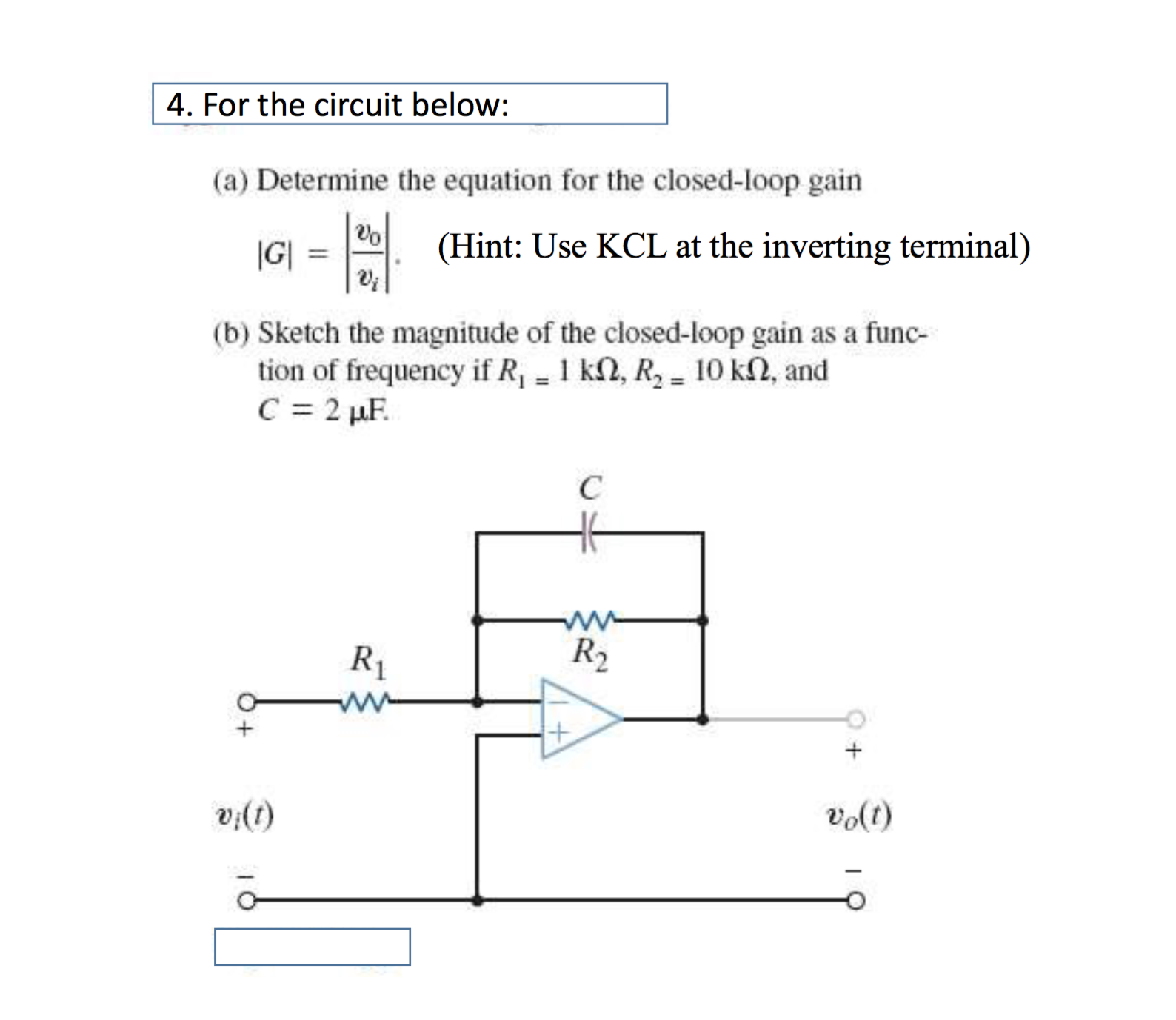 Solved: Determine The Equation For The Closed-loop Gain |G... | Chegg.com Solved: Determine The Equation For The Closed-loop Gain |G... | Chegg.com