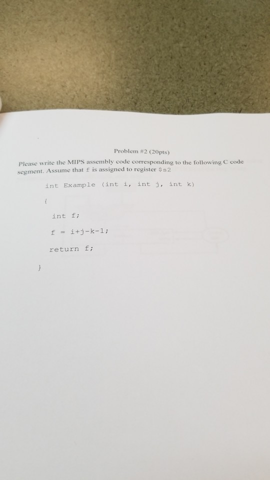 Solved Problem #2 (20pts) Please write the MIPS assembly | Chegg.com Solved Problem #2 (20pts) Please write the MIPS assembly | Chegg.com