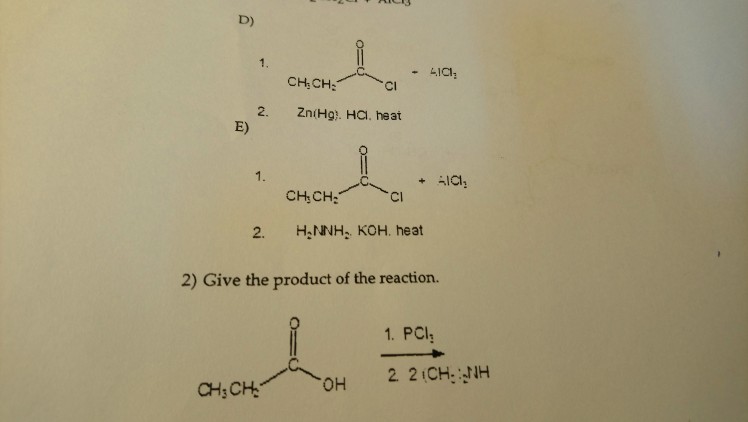 Solved D) らICI, CH CH: CI 2. Zn(Hg). HCl. heat E) 1. CH:CH: | Chegg.com Solved D) らICI, CH CH: CI 2. Zn(Hg). HCl. heat E) 1. CH:CH: | Chegg.com