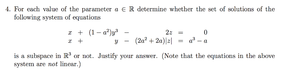 Solved 4. For each value of the parameter a R determine | Chegg.com