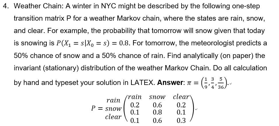 Solved 4. Weather Chain: A winter in NYC might be described | Chegg.com