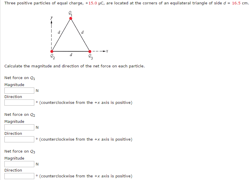 Solved Three positive particles of equal charge, + 15.0 mu | Chegg.com