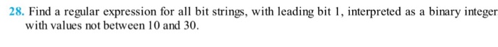 Solved 28. Find a regular expression for all bit strings, | Chegg.com