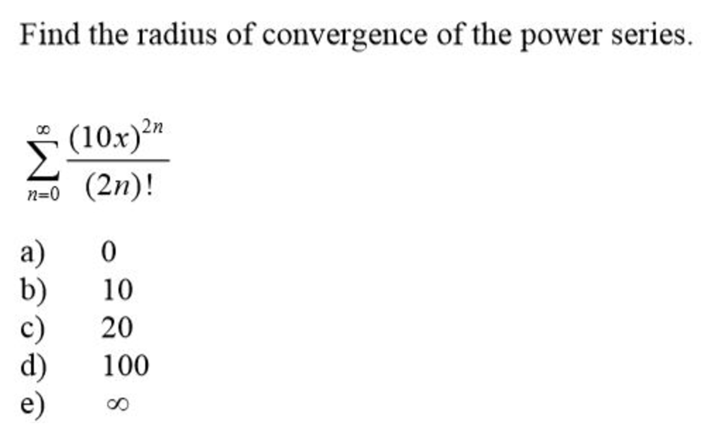 Solved Find the radius of convergence of the power series. | Chegg.com