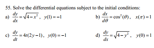 Solved 55. Solve the differential equations subject to the | Chegg.com