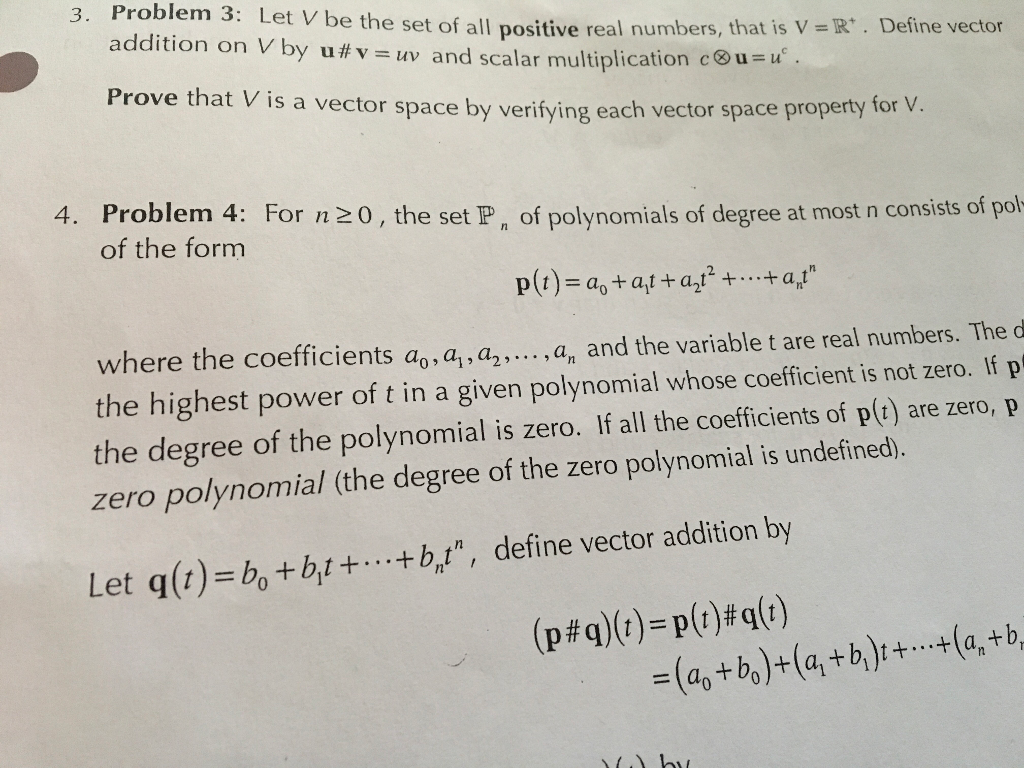 Solved et V be the set of all positive real numbers, that is | Chegg.com
