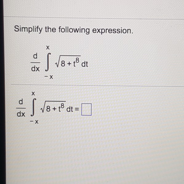 Solved Simplify the following expression. d/dx | Chegg.com