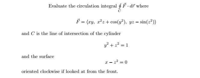 Solved Evaluate the circulation integral where = and C is | Chegg.com