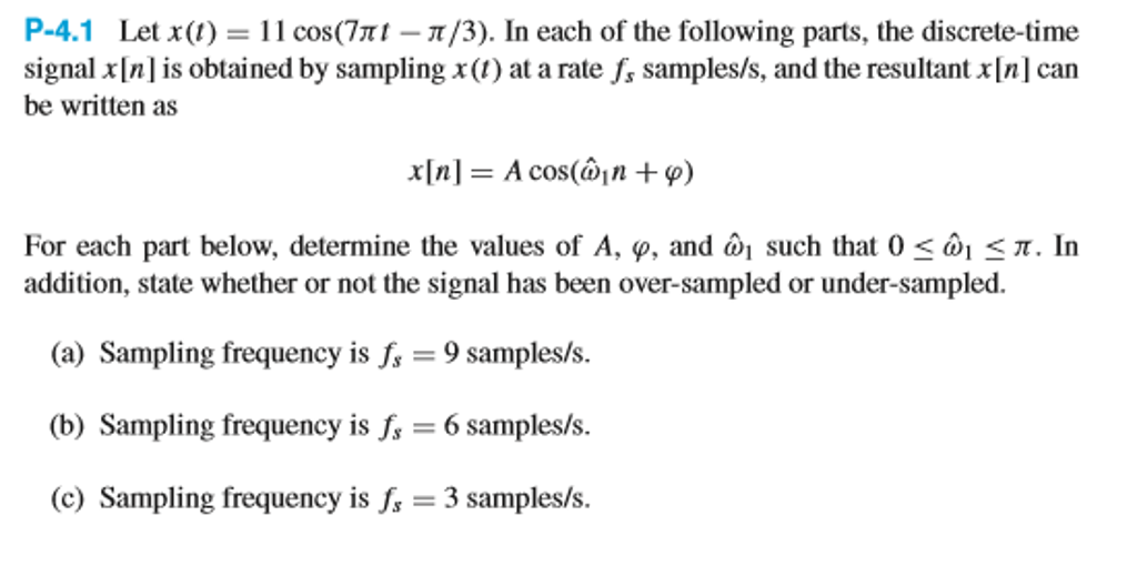 Solved Let x(l) = 11 cos(77 pi t - pi/3). In each of the | Chegg.com