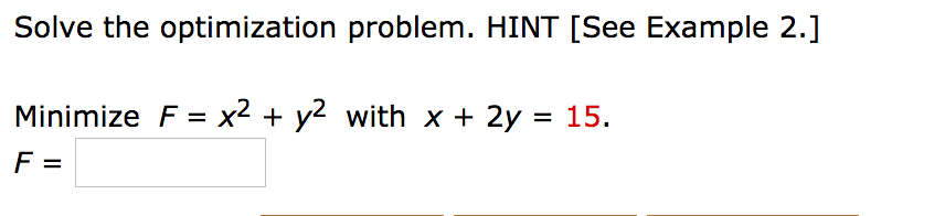 Solved Solve the optimization problem. HINT [See Example 2.] | Chegg.com