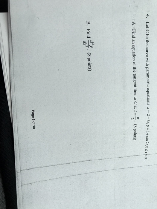Solved 4. Let c be the curve with parametric equations | Chegg.com