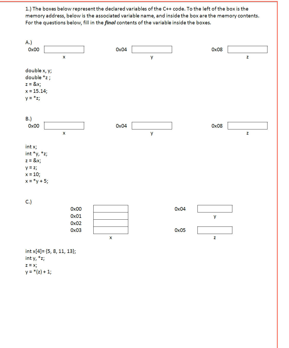 Solved 1.) The boxes below represent the declared variables | Chegg.com