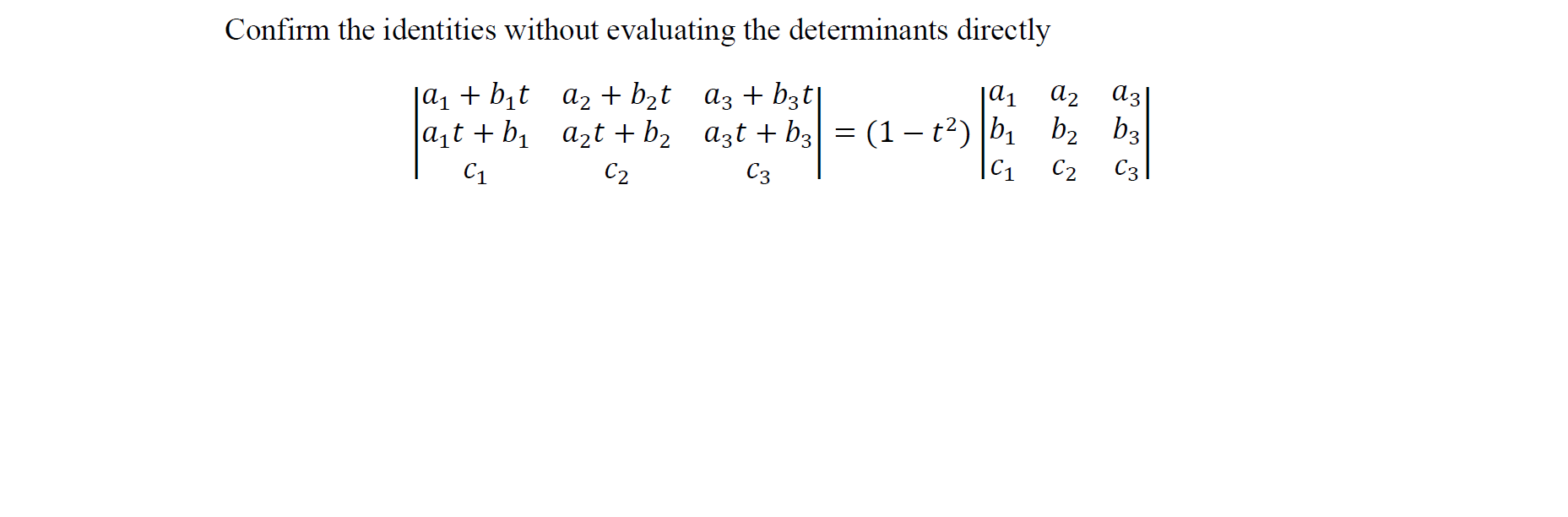 Solved Confirm the identities without evaluating the | Chegg.com