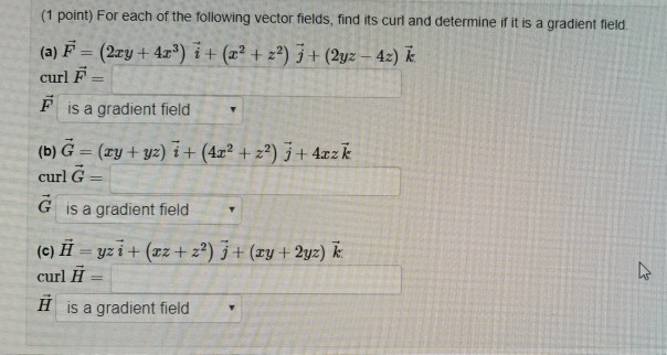 Solved (1 point) For each of the following vector fields, | Chegg.com