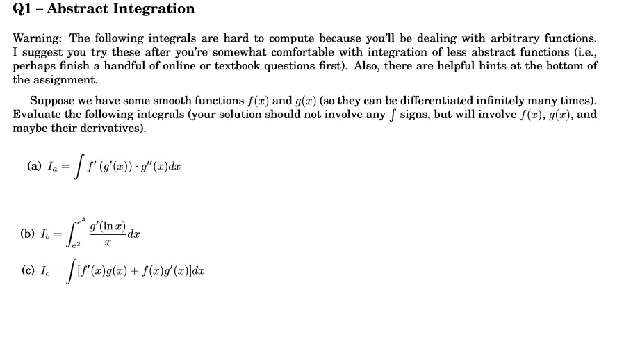 Solved Q1 - Abstract Integration Warning: The following | Chegg.com