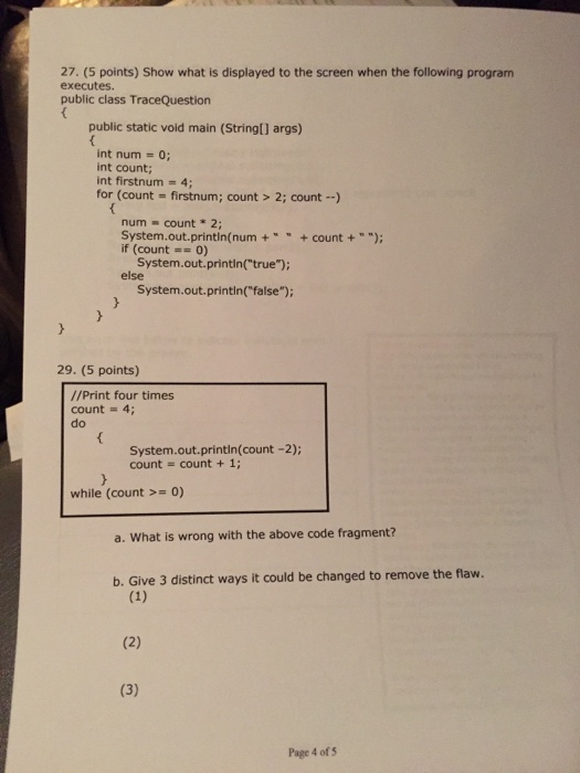 Solved 27. (5 points) Show what is displayed to the screen | Chegg.com