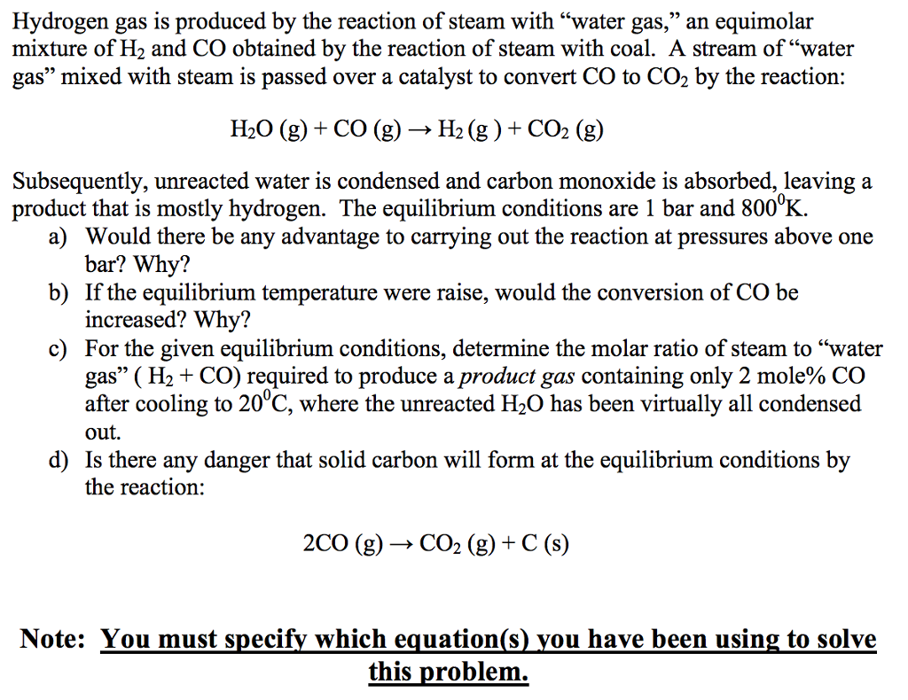 Solved Hydrogen gas is produced by the reaction of steam | Chegg.com