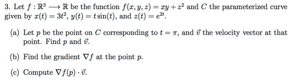 Solved 3. Let f : R3 → R be the function f(x, y, z)-xy+22 | Chegg.com