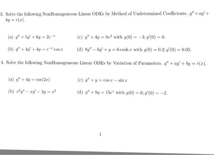 Solved Solve the following NonHomogeneous Linear ODEs by | Chegg.com