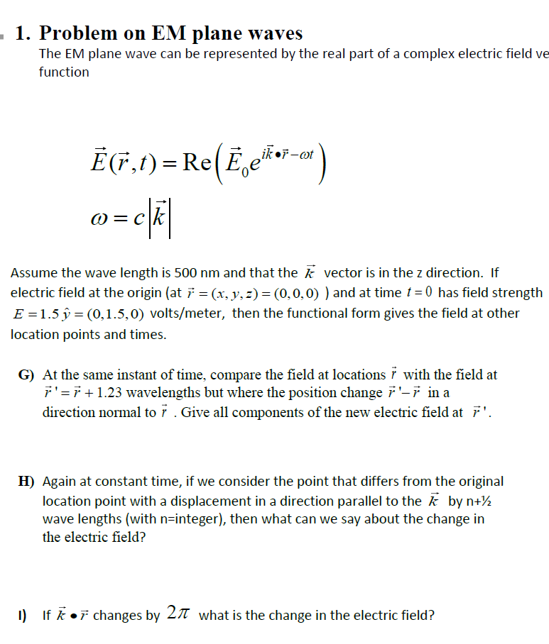 Solved . 1. Problem on EM plane waves The EM plane wave can | Chegg.com