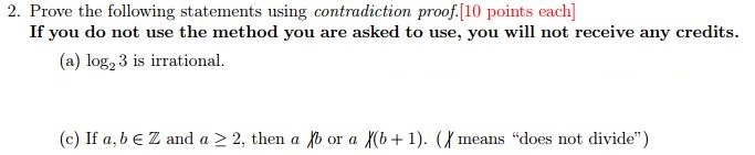 Solved Prove the following statements using contradiction | Chegg.com