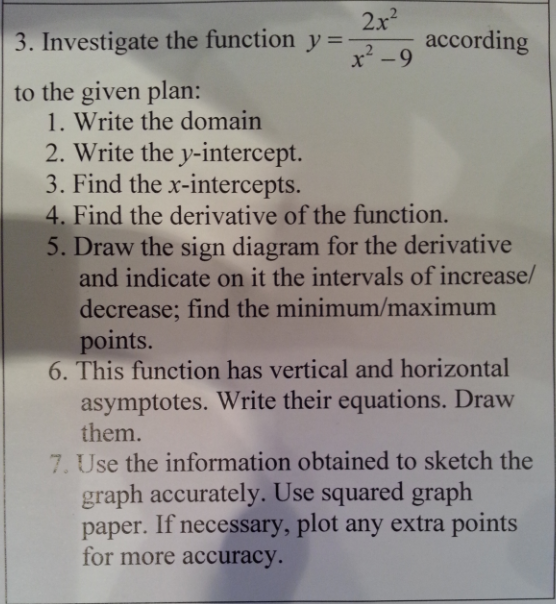 Solved Investigate the function y = 2x2/x2 - 9 according to | Chegg.com