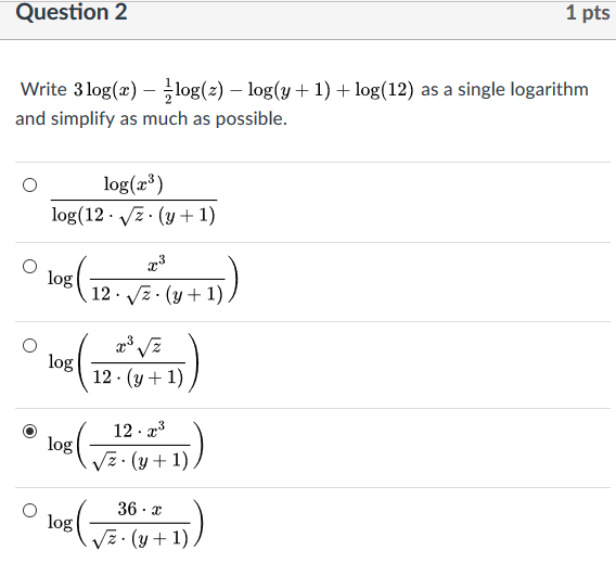 Solved Question2 1 pts Write 3 log(z) log(z) log(v+1)+ | Chegg.com