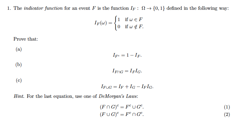 I. The indicator function for an event F is the | Chegg.com