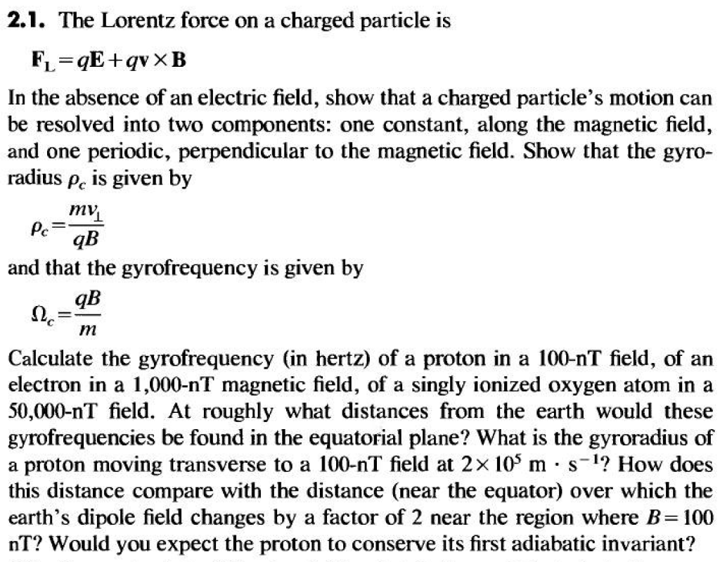 Solved 2.1. The Lorentz force on a charged particle is In | Chegg.com