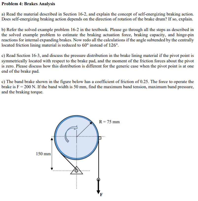 Solved Problem 4: Brakes Analysis a) Read the material | Chegg.com