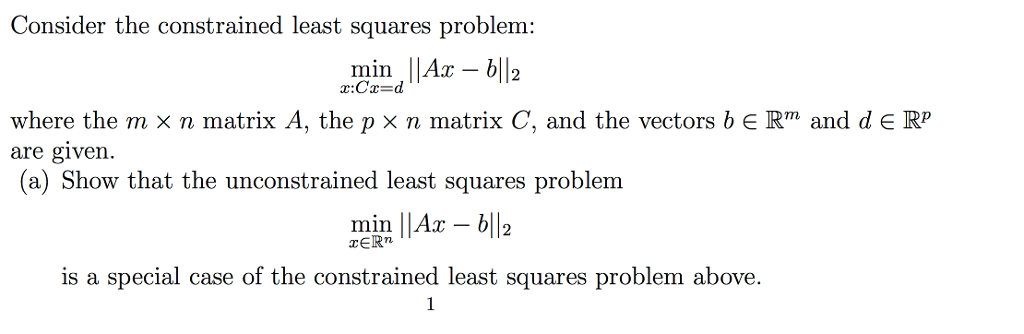 Solved Consider the constrained least squares problem: | Chegg.com