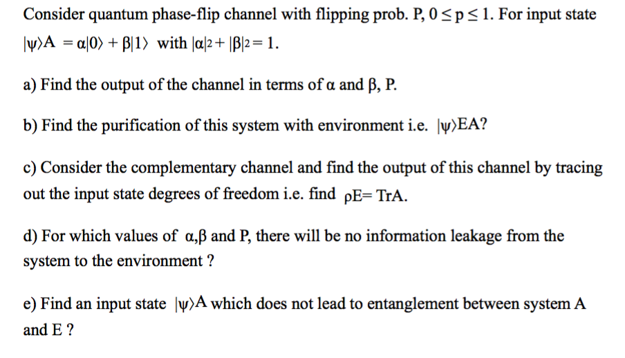 Solved Consider quantum phase-flip channel with flipping | Chegg.com