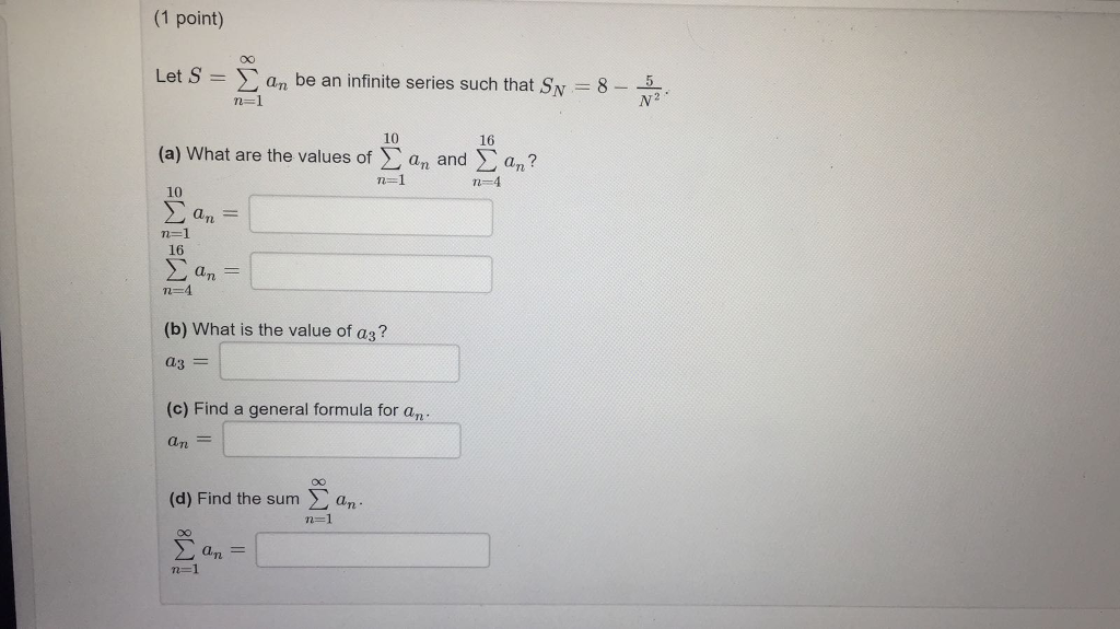 Solved Let S = sigma ^infinity_n = 1 a_n be an infinite | Chegg.com