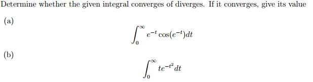 Solved Determine whether the given integral converges of | Chegg.com