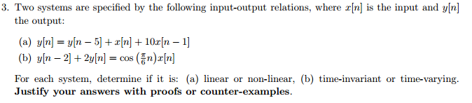Solved 3. Two systems are specified by the following | Chegg.com
